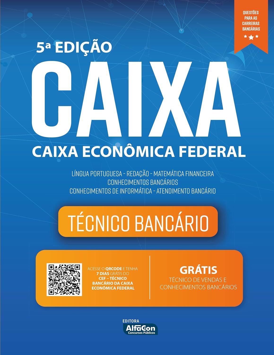 Caixa Econômica Federal – CEF: Técnico Bancário – Livro Resumo