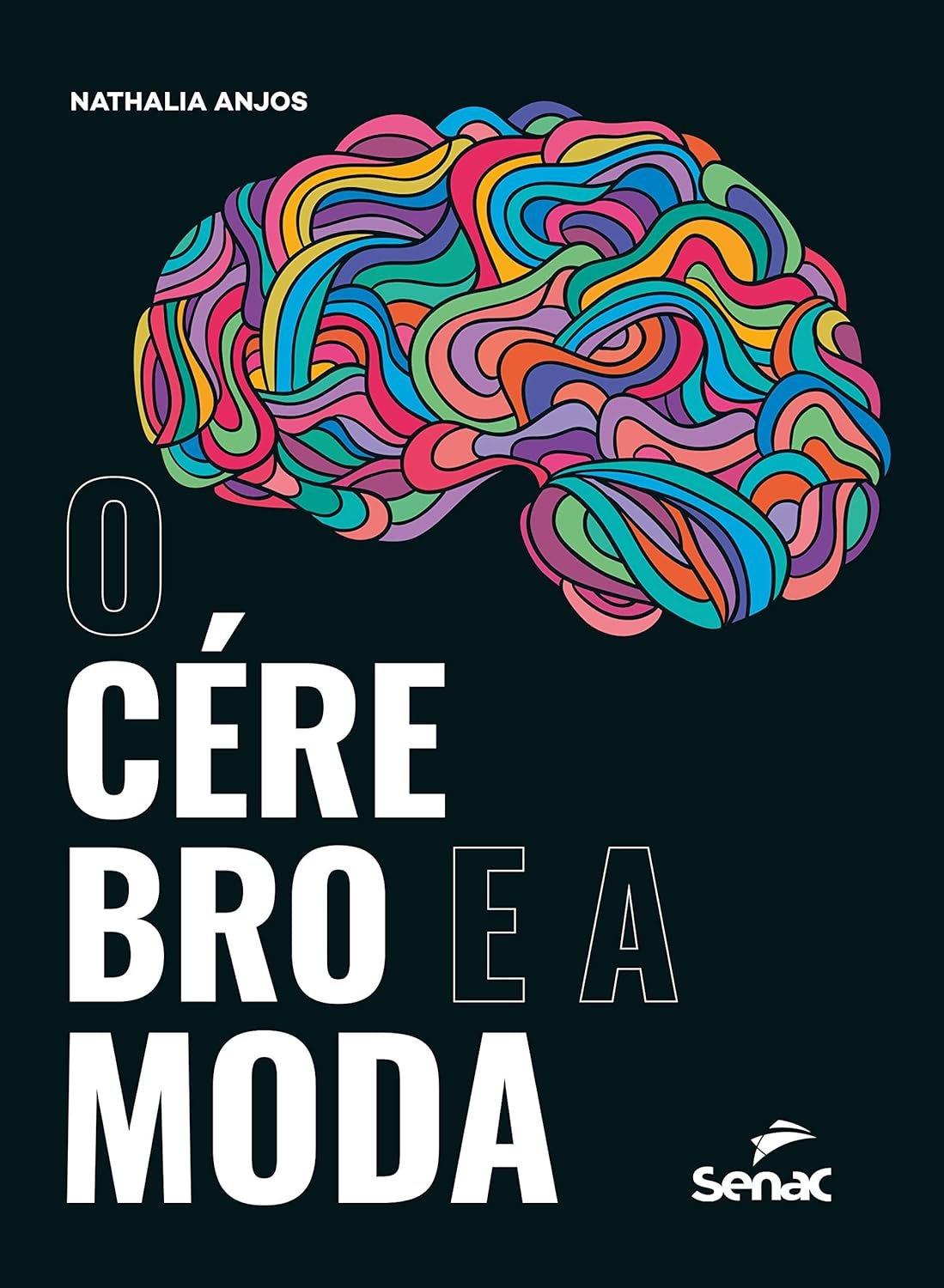 O cérebro e a moda – Livro Resumo