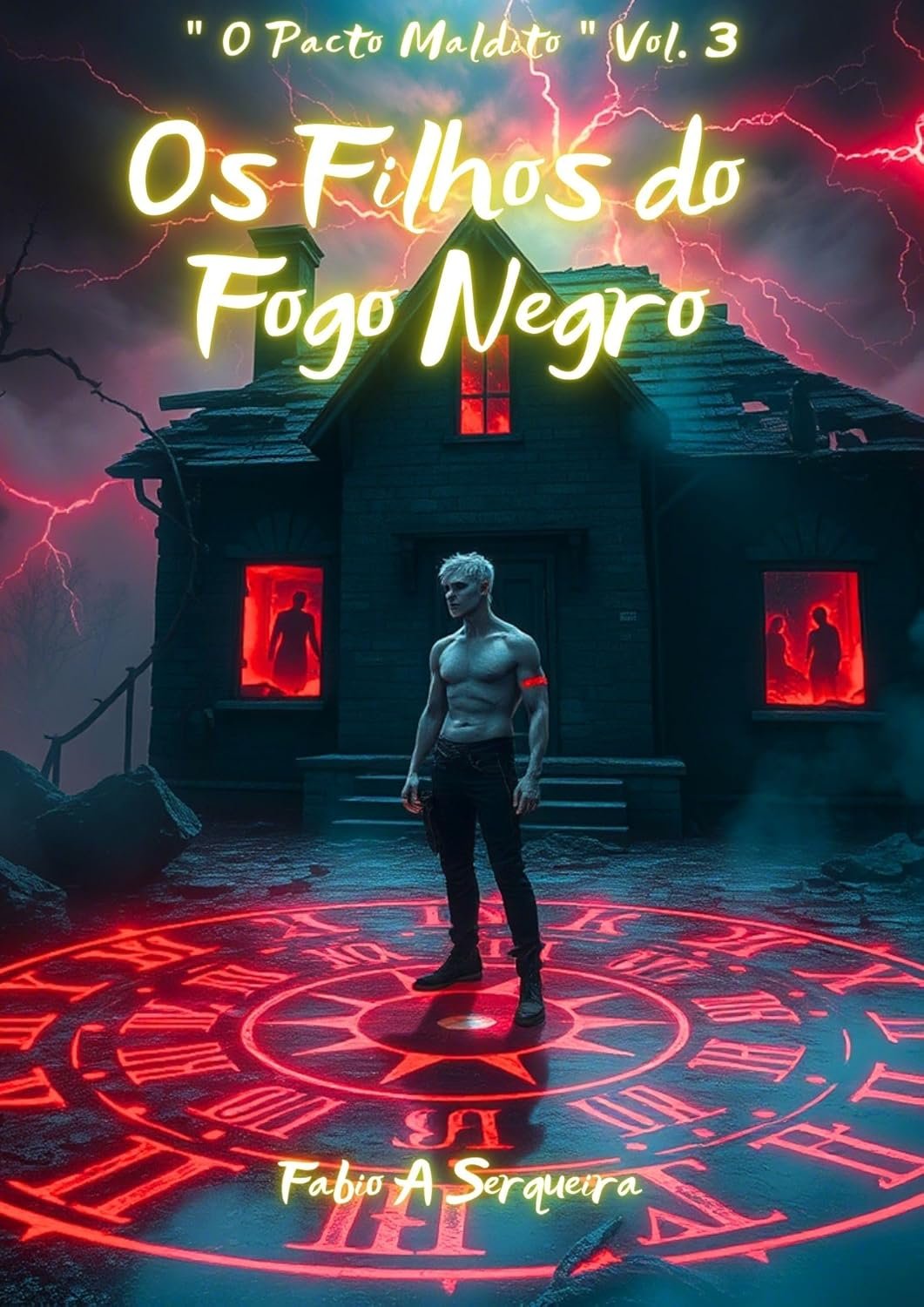 Os Filhos do Fogo Negro (O Pacto Maldito Livro 3) – Livro Resumo